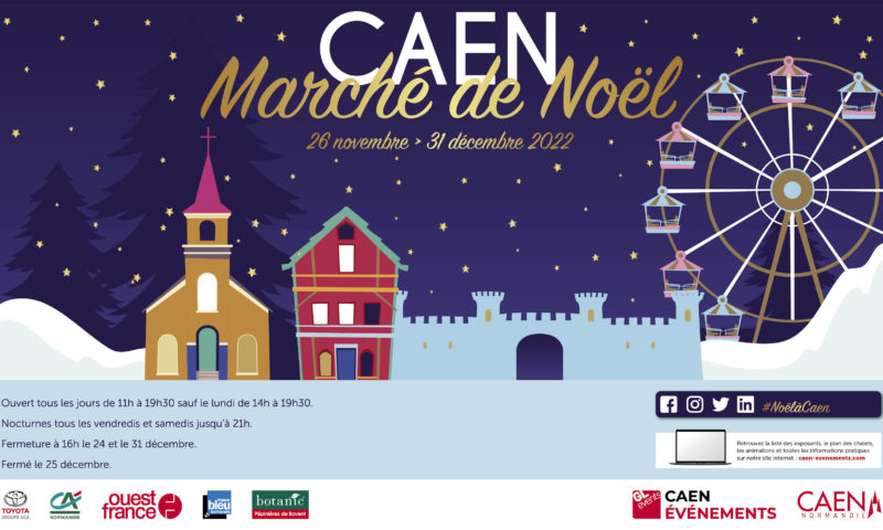 MARCHE DE NOEL 2022 - Caen Événements